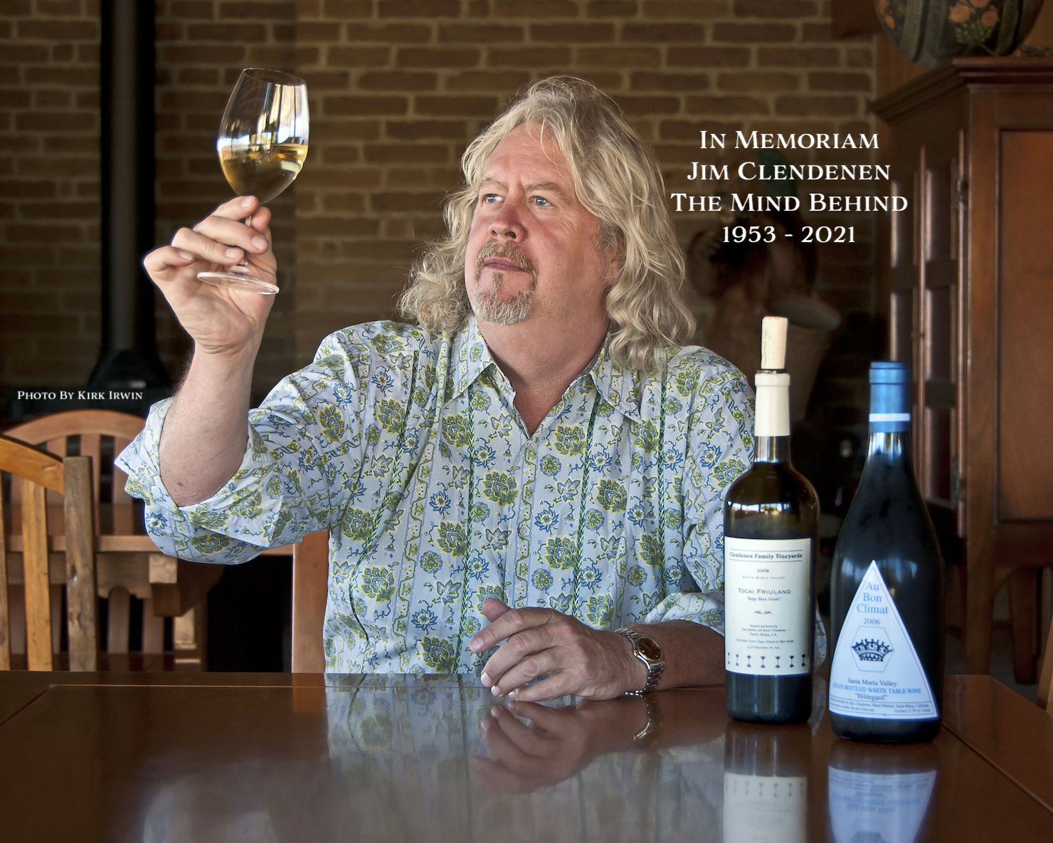 A Tribute to Jim Clendenen, The Mind Behind